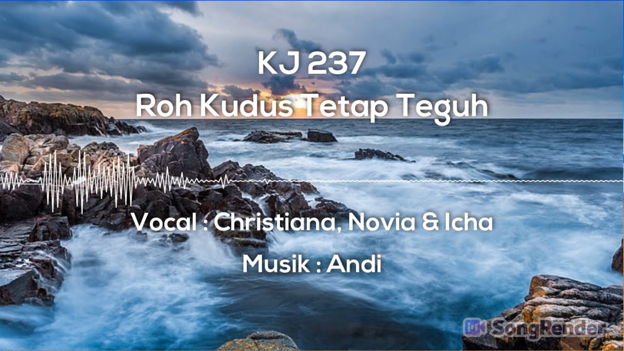 KJ 237 Roh Kudus Tetap Teguh - YouTube