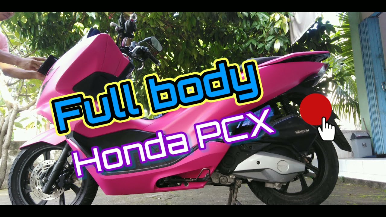 HONDA PCX 160CC CUTTING FULL BODY PINK DOFF - YouTube