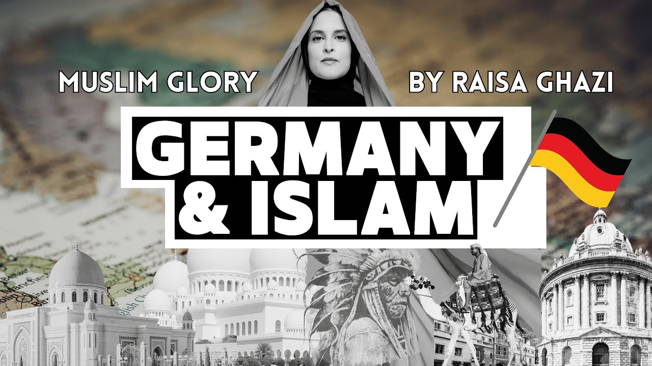 Muslim Glory #8. Germany & Islam: Lessons From The Middle East, Syrian ...