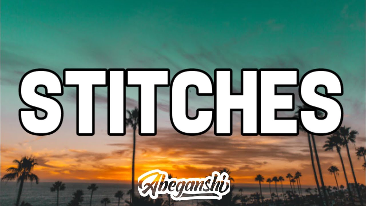 Shawn Mendes - Stitches [Lyrics] - YouTube