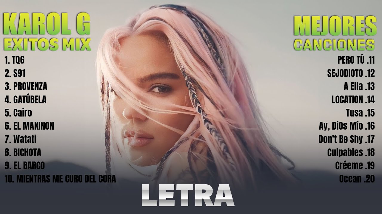 Karol G Exitos 2023 (Letra) - Grandes Exitos De Karol G - Canciones de Karol G - Mix Reggaeton ...