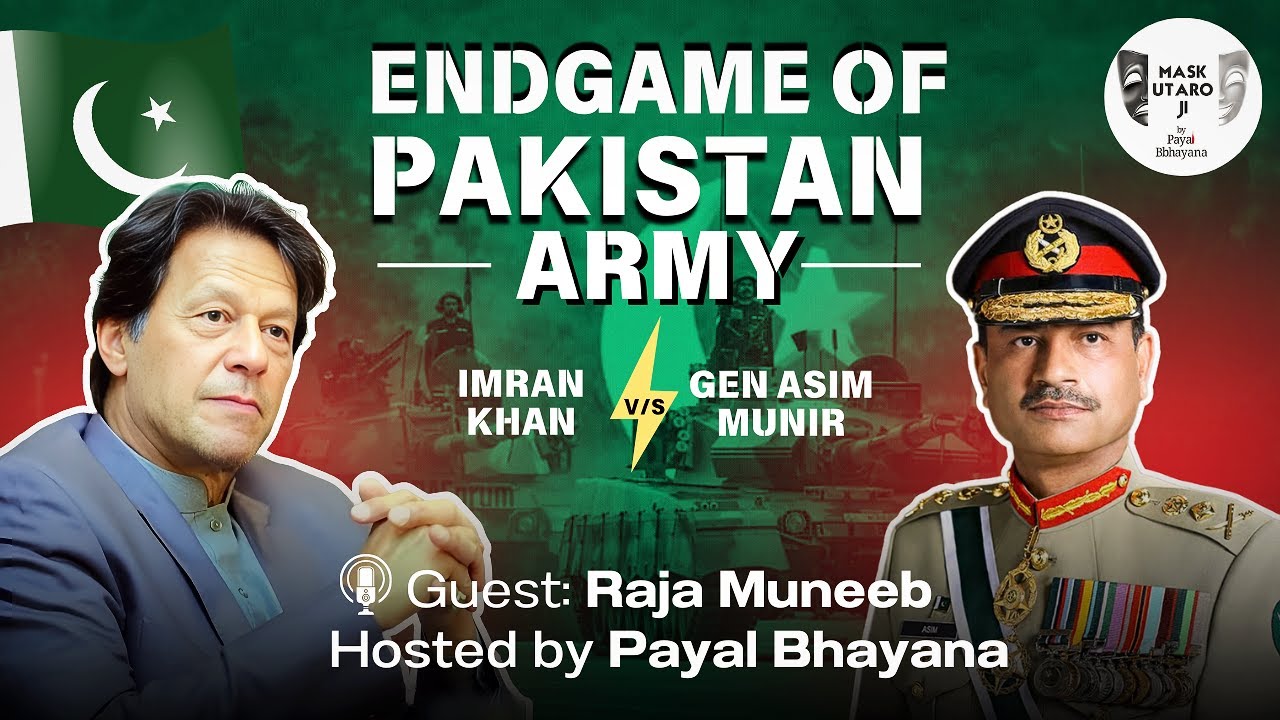 End Game of Pakistan Army | Live Interview With Raja Muneeb & Payal ...