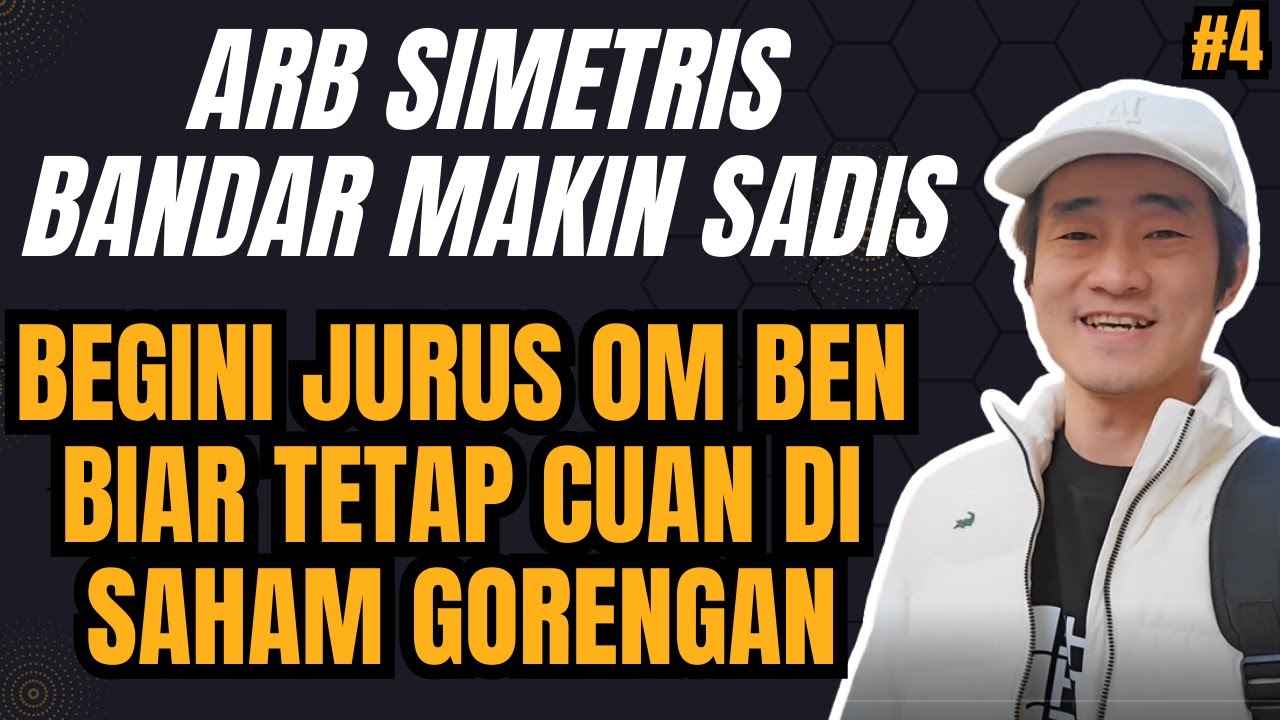 DEWA SCALPER!! OM BEN BONGKAR TIPS TRIK CUAN SAAT ARB SIMETRIS DI SAHAM ...