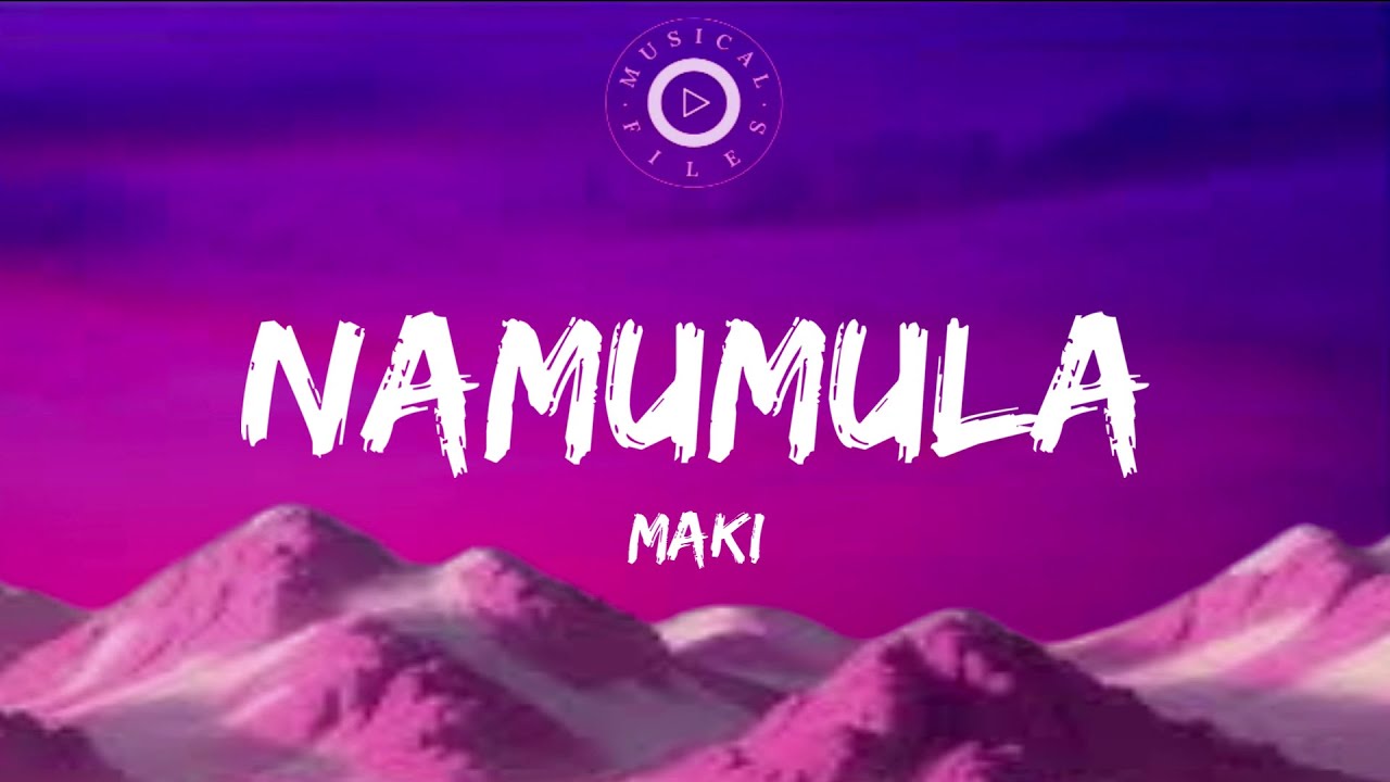 Namumula Lyrics Video Maki - YouTube