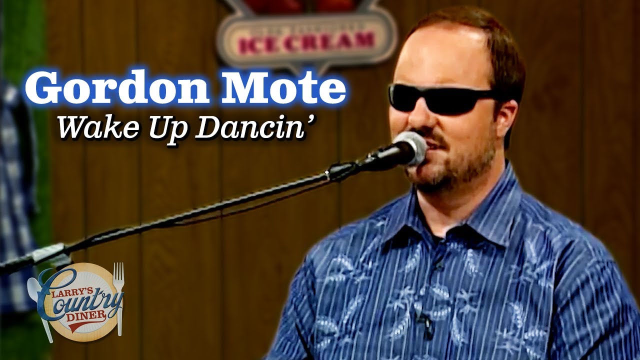 Gordon Mote sings "Wake Up Dancin'" - YouTube
