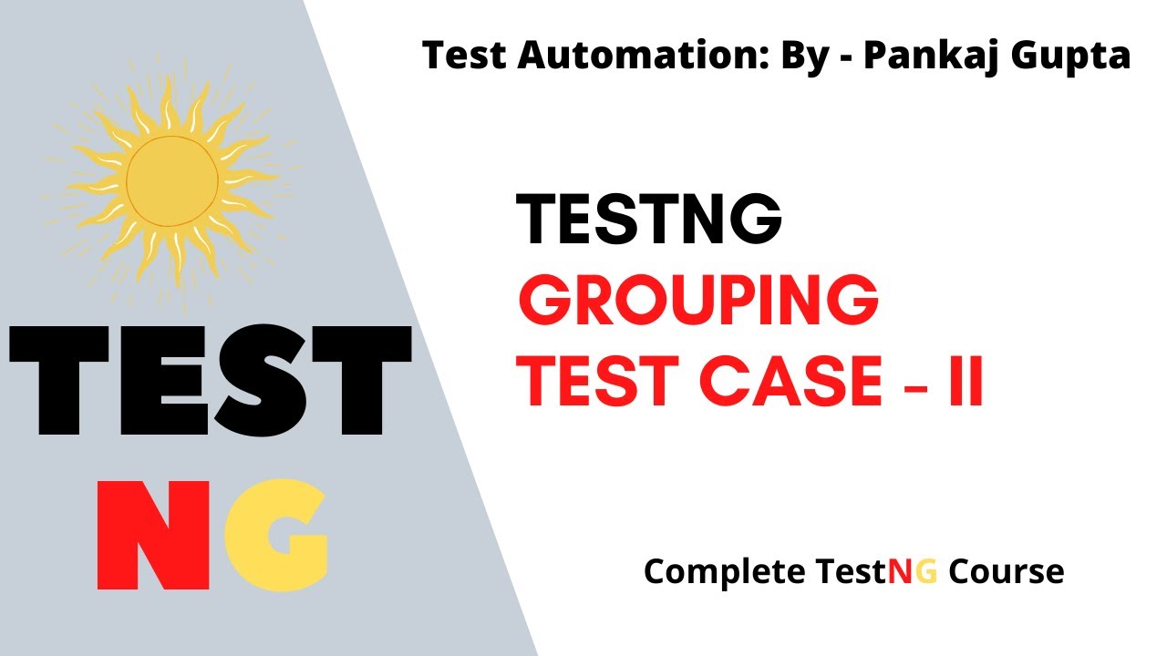 17 Running Test in the Group Using TestNg Part-II - YouTube