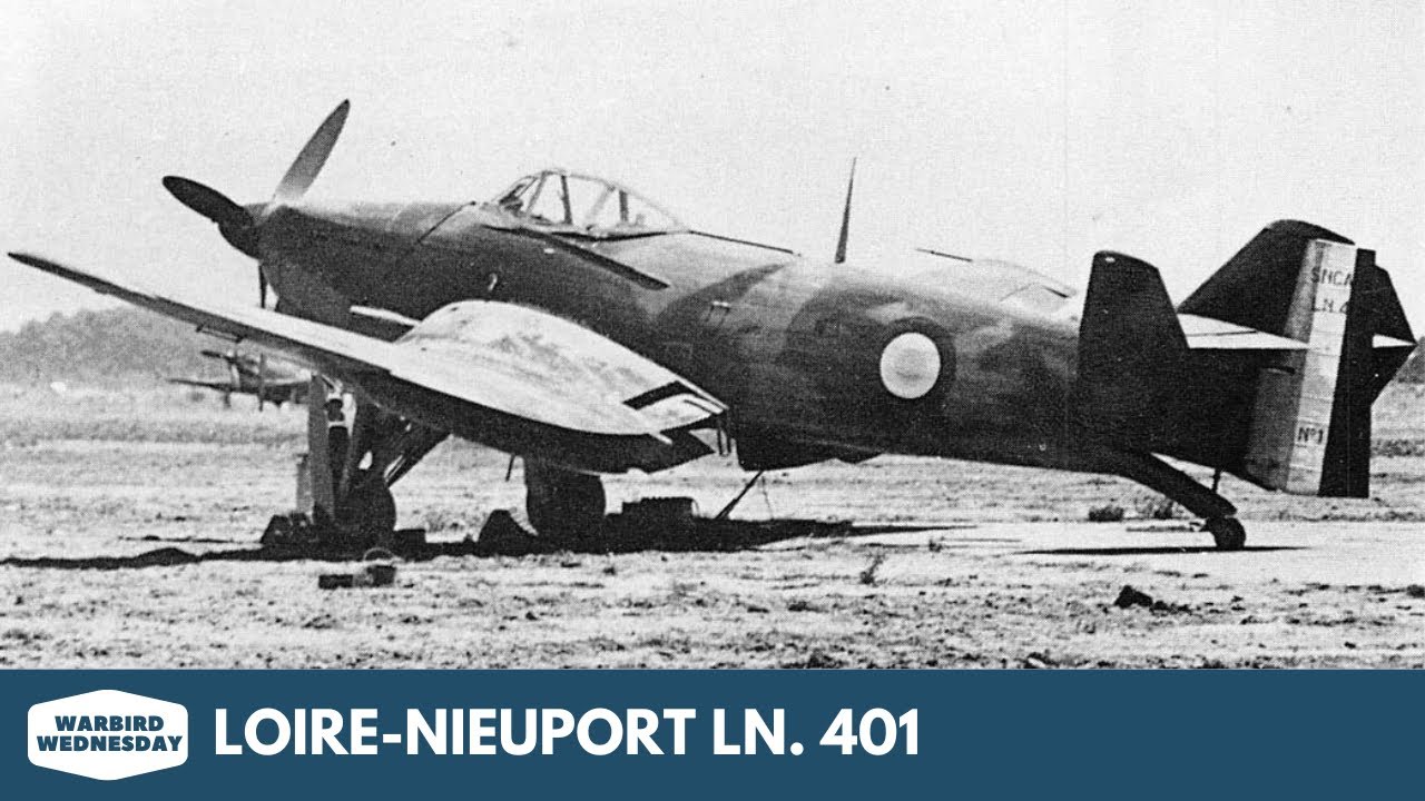 Loire-Nieuport LN. 401 - Warbird Wednesday Episode #254 - YouTube