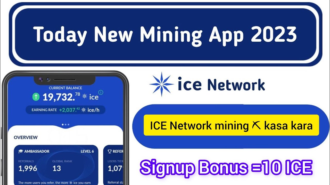 ICE Network App | ICE Mining APP pe Mining kasa Karni hai ICE ...
