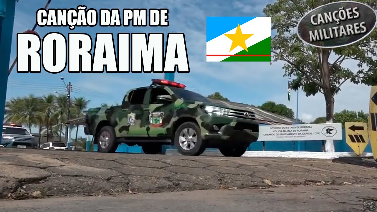 Canção da Polícia Militar de Roraima - PMRR - Legendada e letra na ...