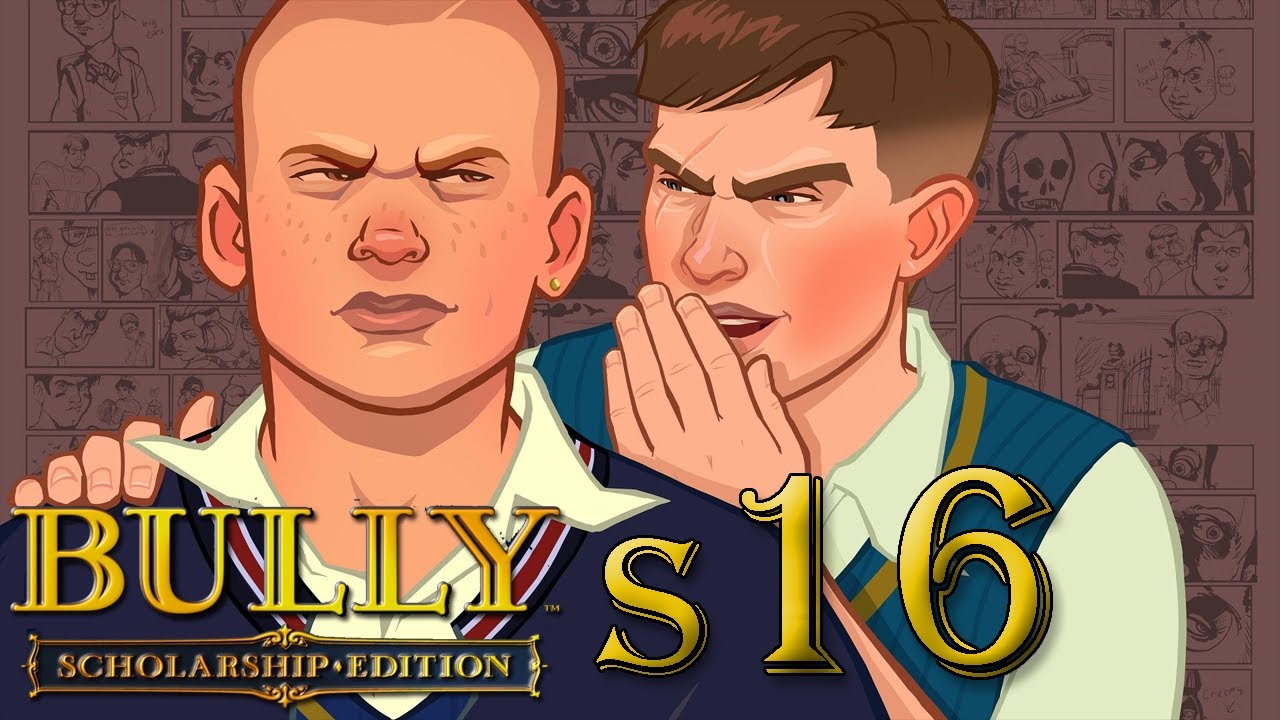 Bully S16 - Tad's House & Weed Killer - YouTube