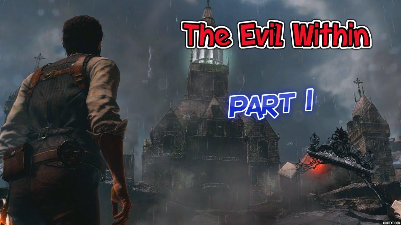 The Evil Within - Part 1 PS3 Walk Through ***Mature*** - YouTube