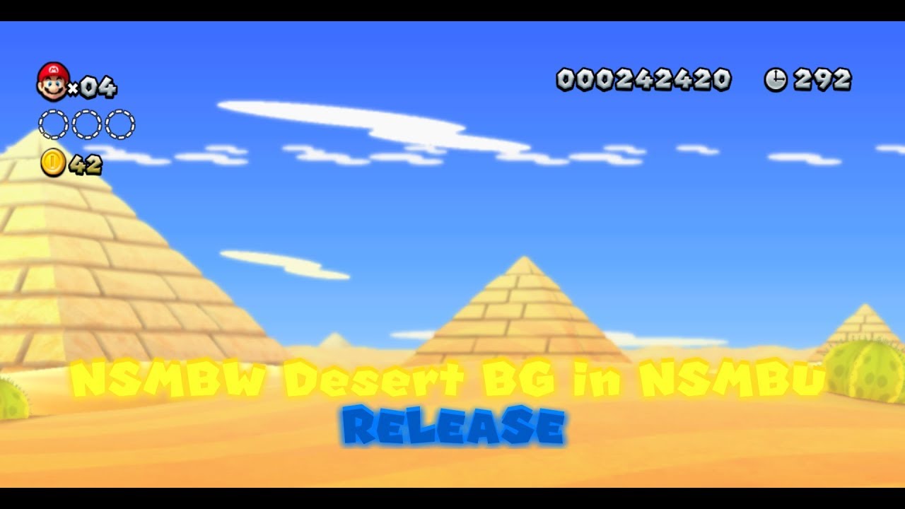 [RELEASE] NSMBW Desert Background in NSMBU - YouTube