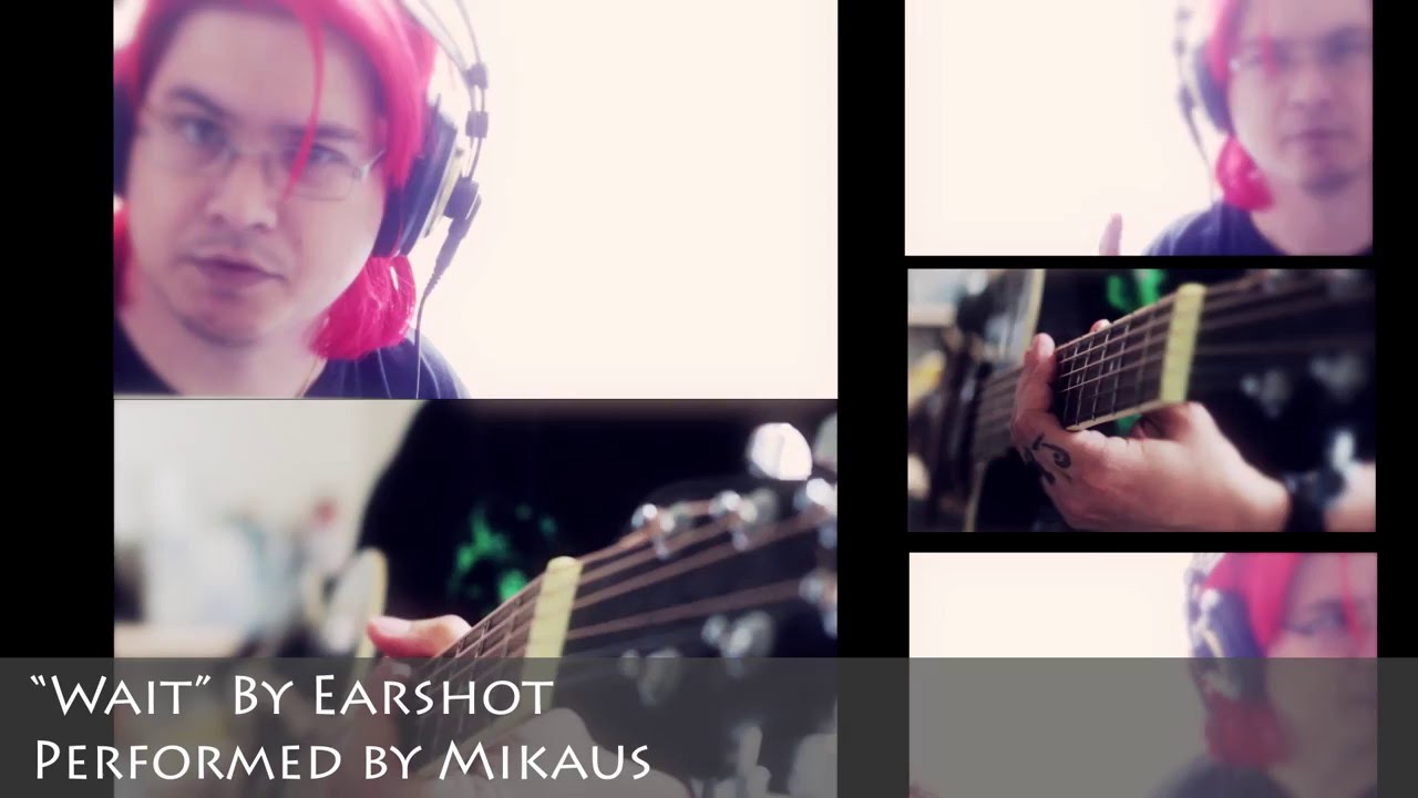 Earshot - Wait - Cover - YouTube