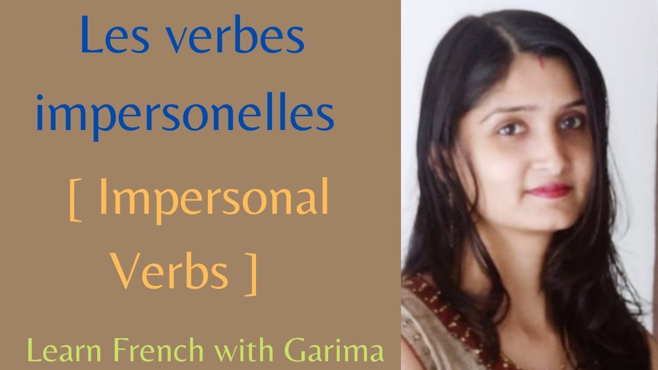 Lesson-55 Les verbes impersonelles (Impersonal Verbs) - YouTube