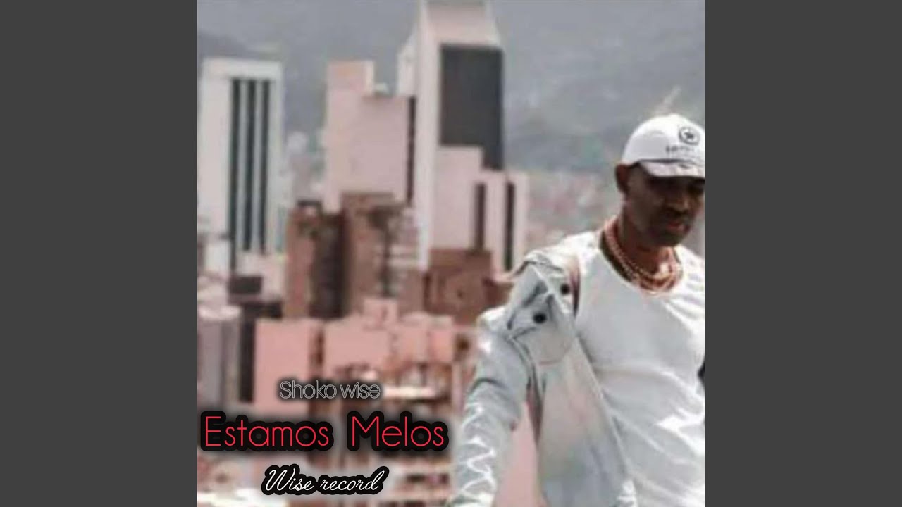 ESTAMOS MELOS - YouTube