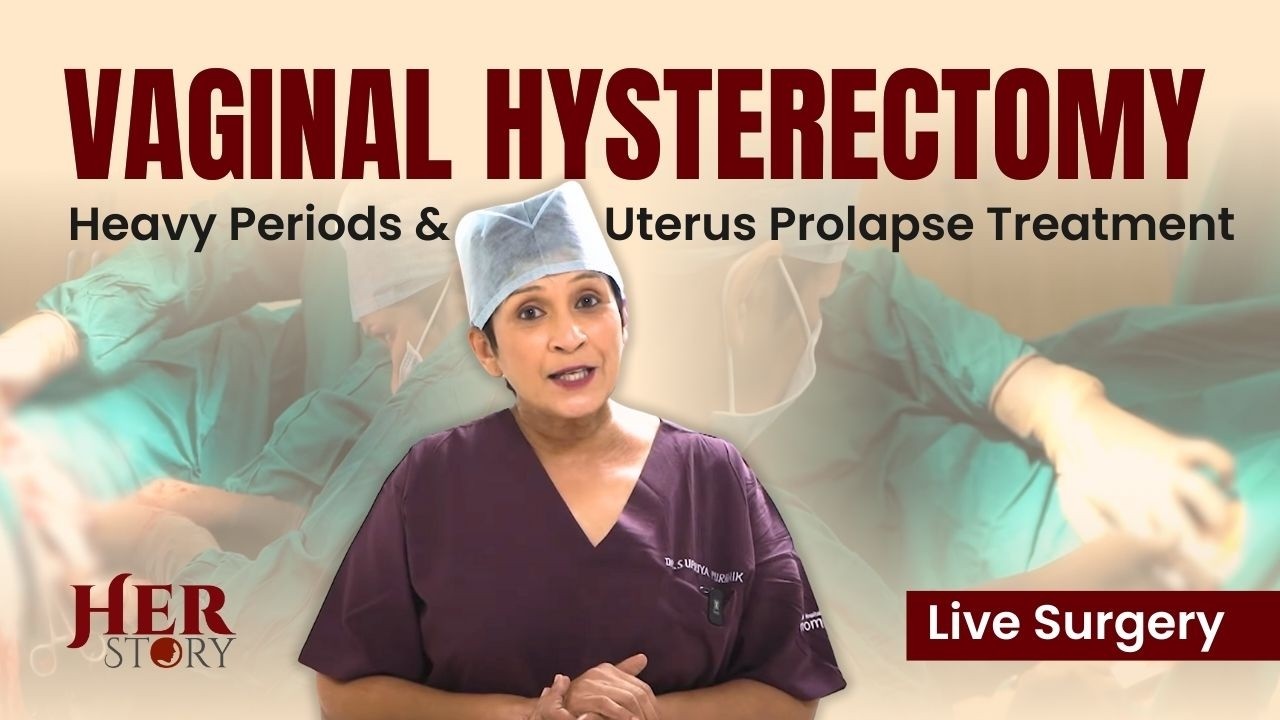 [Live Surgery] Vaginal Hysterectomy | Heavy Periods & Uterus Prolapse ...