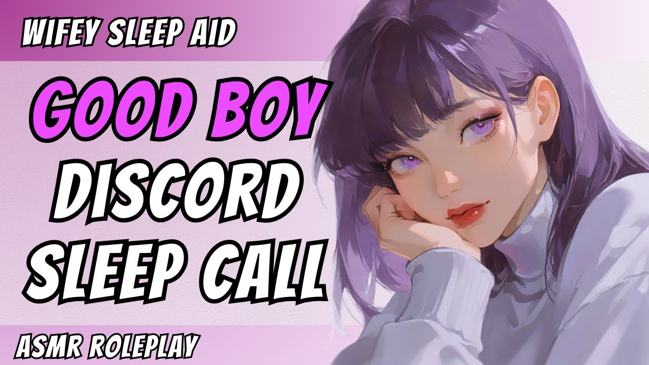 Sleeping on a Discord Call with Your Long Distance Girlfriend [F4M ...