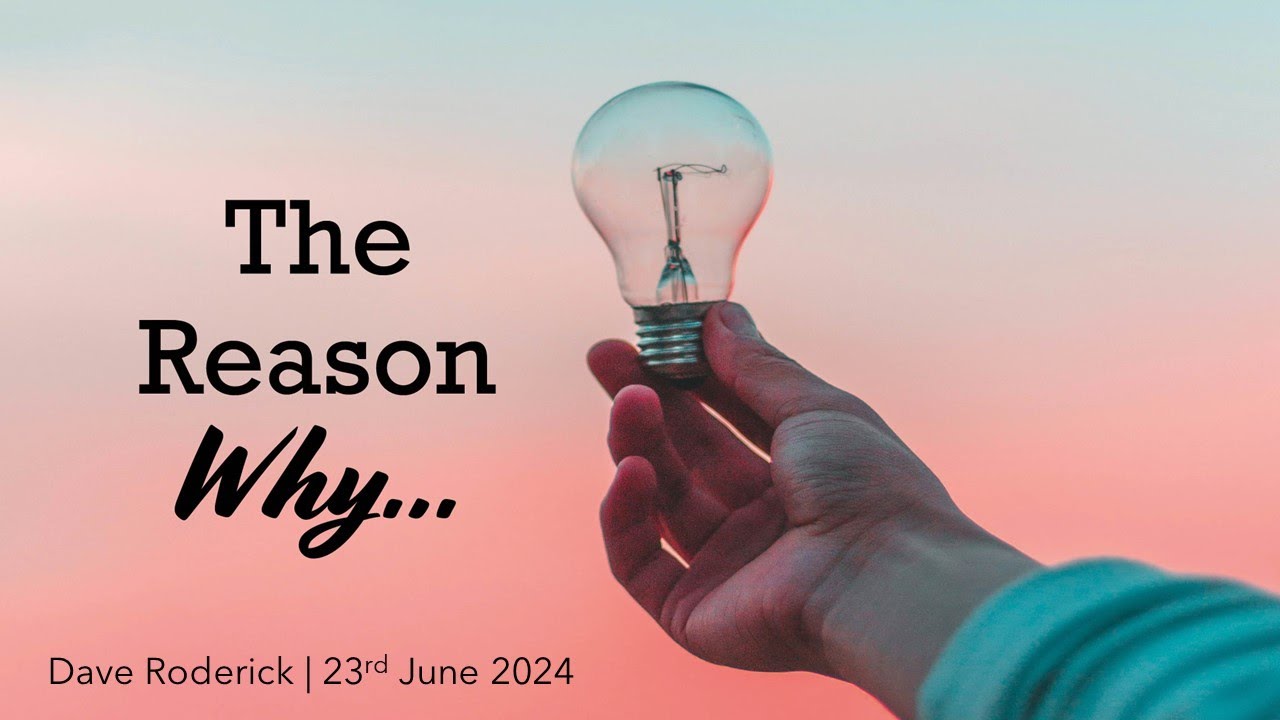 23rd June 2024 | Dave Roderick | The Reason Why - YouTube