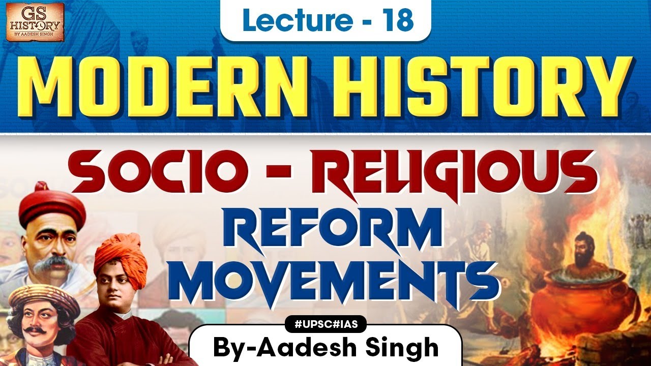 Socio Religious Reform Movements | Indian Modern History | Lecture 18 ...