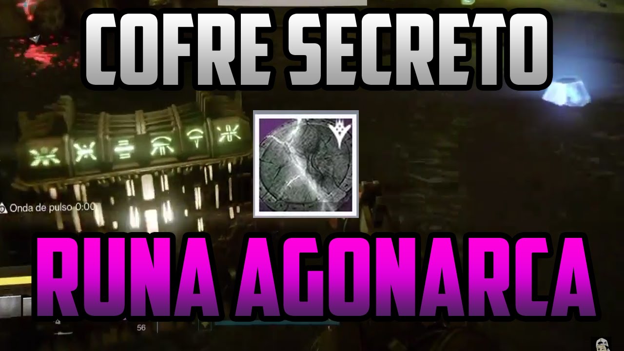 Destiny The Taken King Como Abrir Cofre Secreto Runa Agonarca ...
