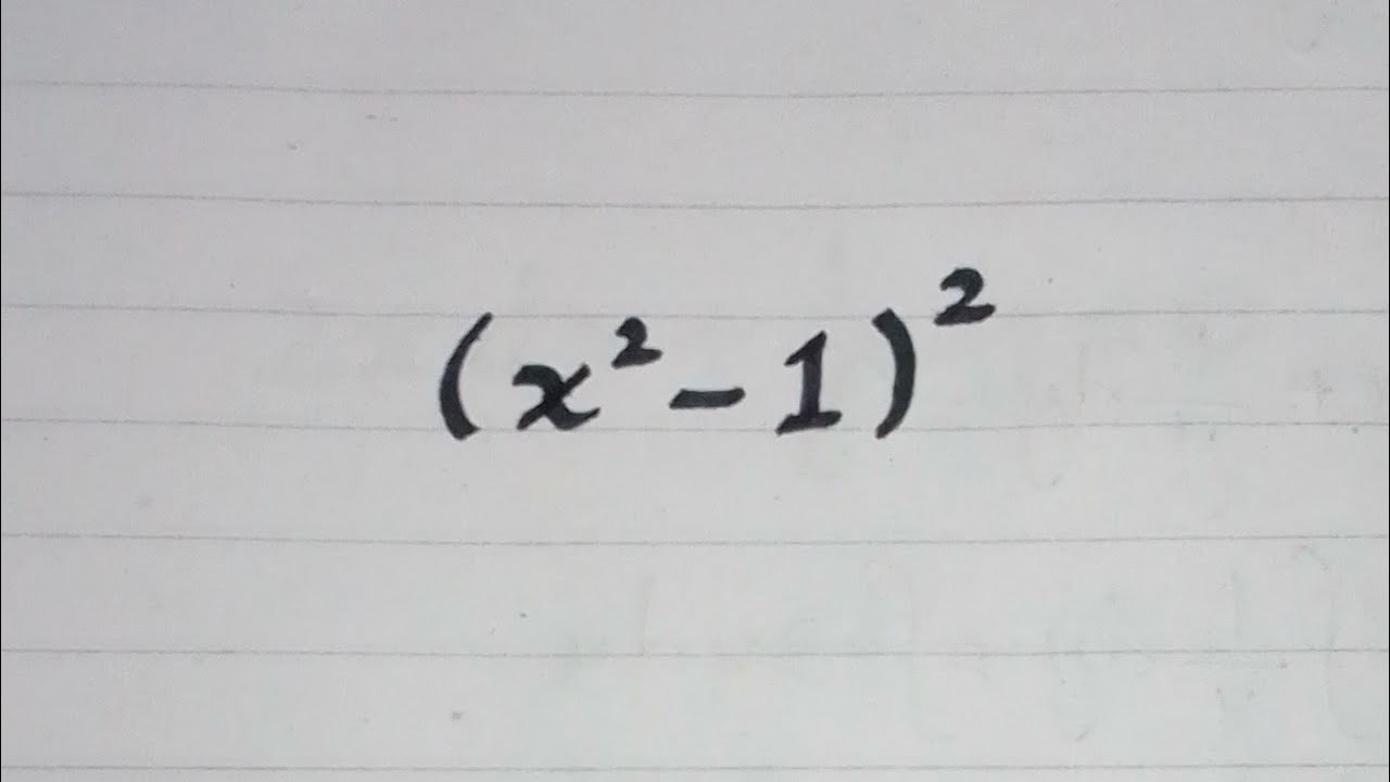 Expansion of (x²-1)² || a minus b whole square || (a-b)²=a²-2ab+b² ...