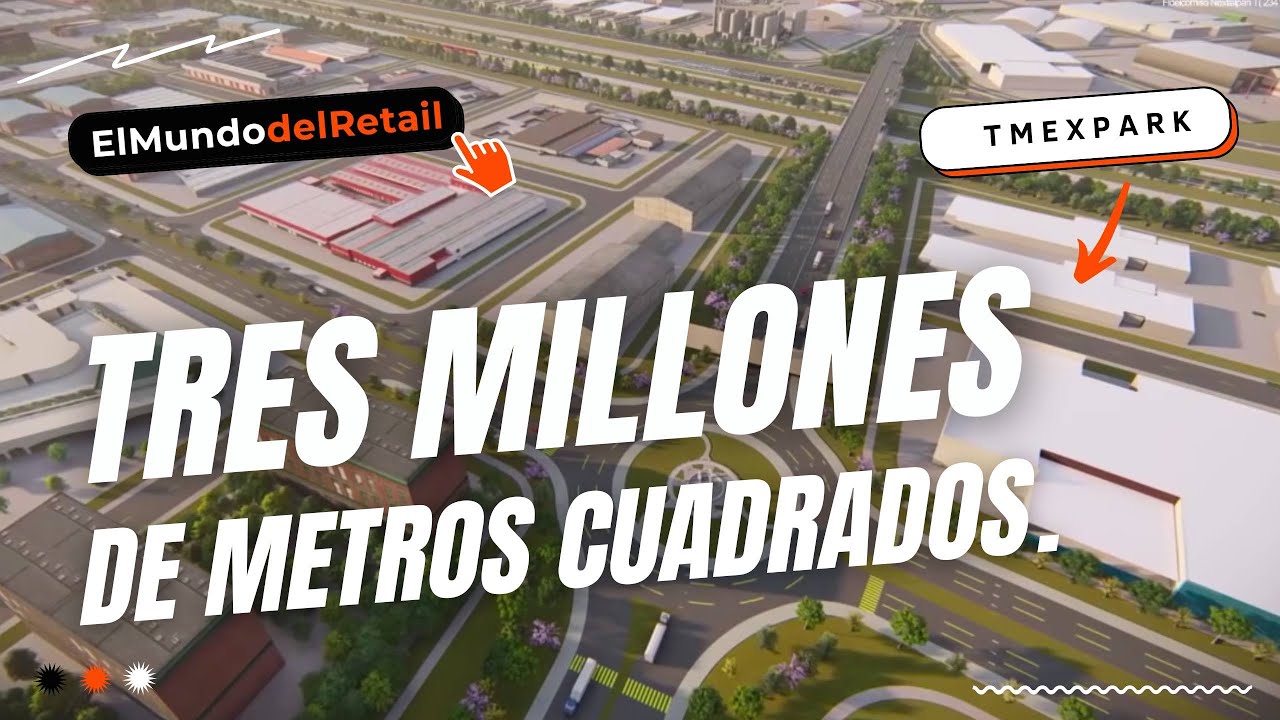 T-MEX PARK. El Parque Industrial multimodal más grande de México - YouTube