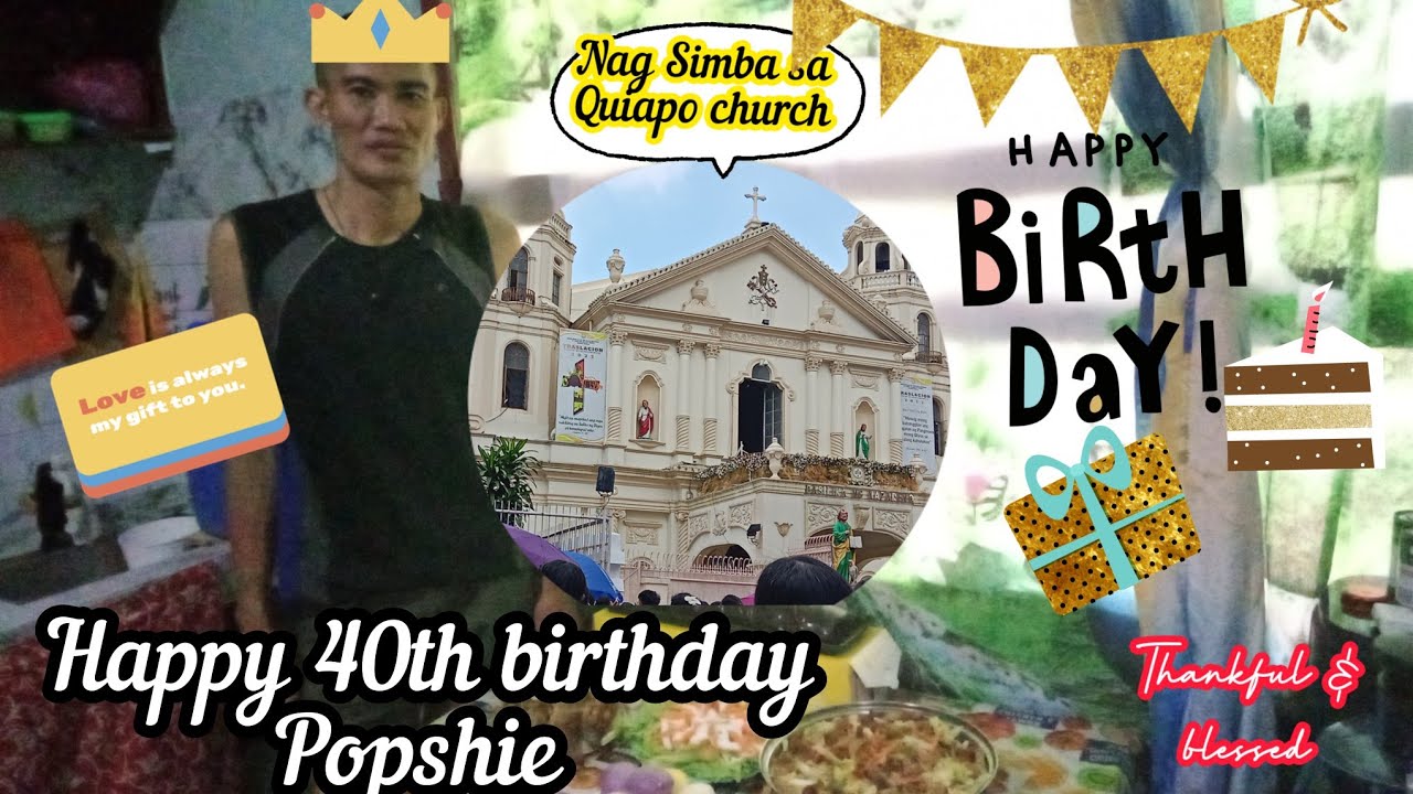in advance Ang birthday celebration ng aming Popshie (may work kc siya ...