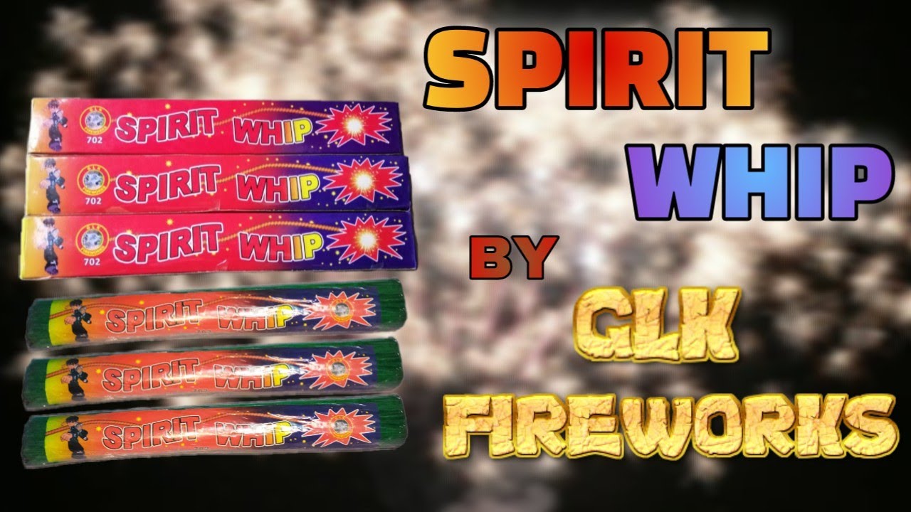 Spirit Whip by GLK Fireworks - YouTube