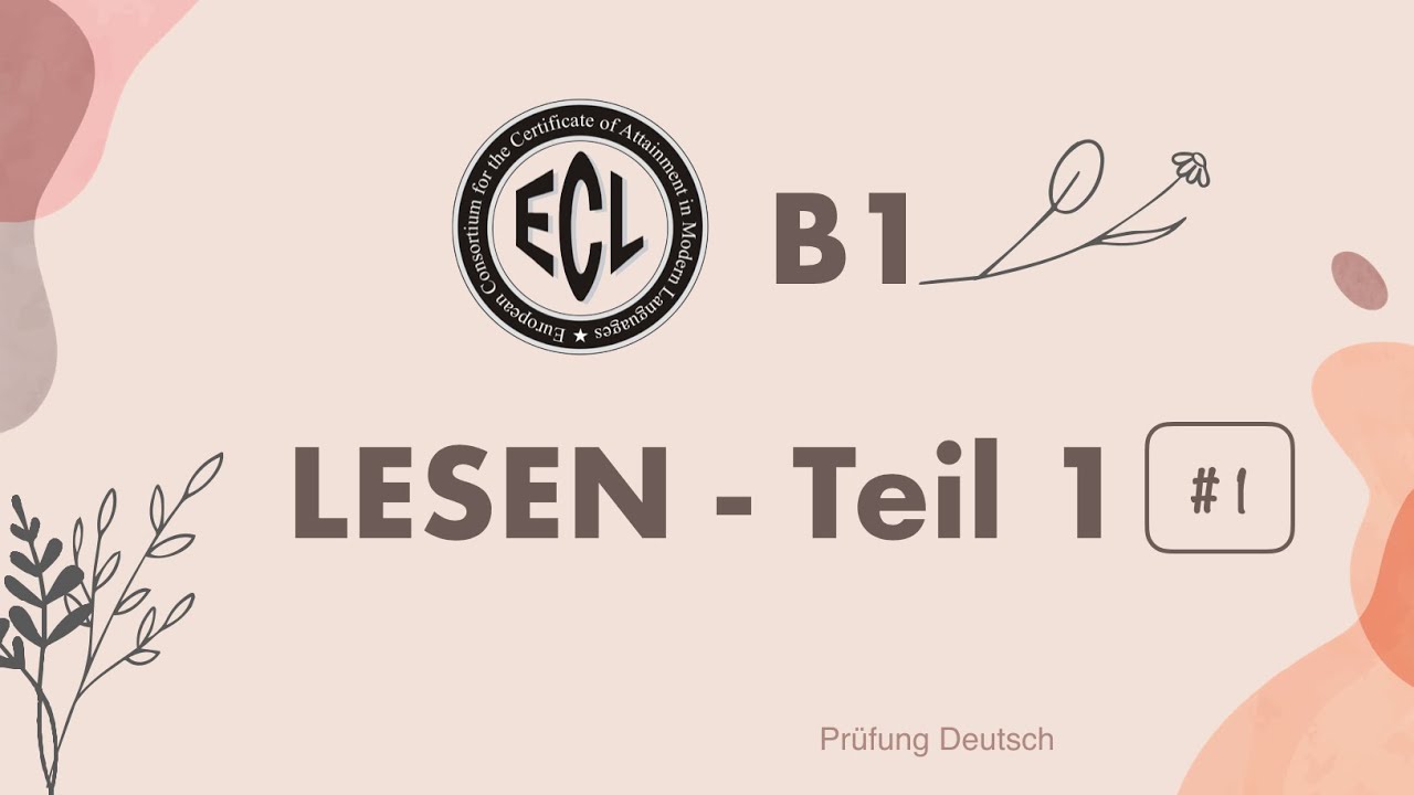B1 Lesen Teil 1 #1 - ECL - mit Lösung und Stoppuhr - YouTube