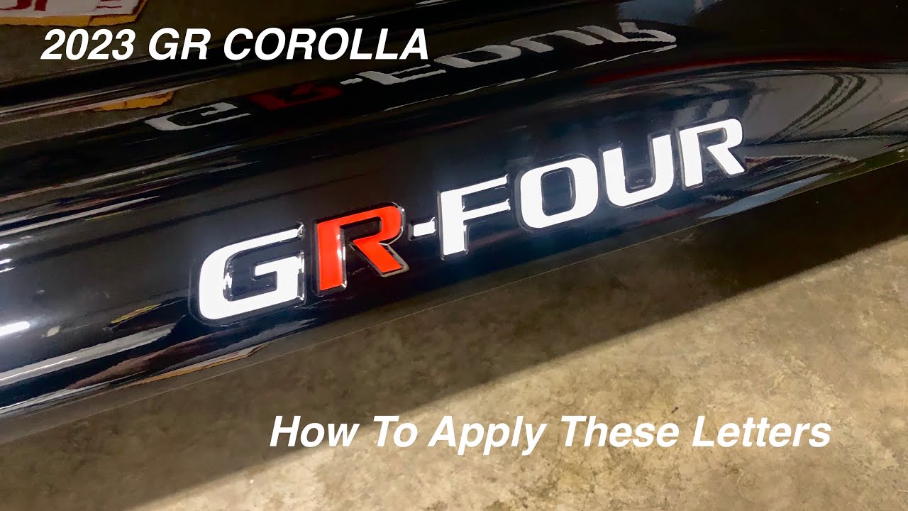 2023 GR Corolla - How To Apply Vinyl "GR FOUR" Letters On Rocker Panels ...