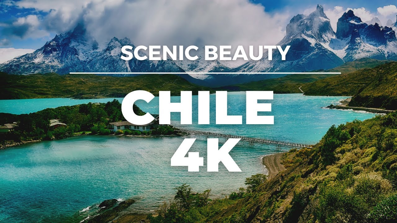 Scenic Beauty of Chile in 4K | Relaxing Music - YouTube