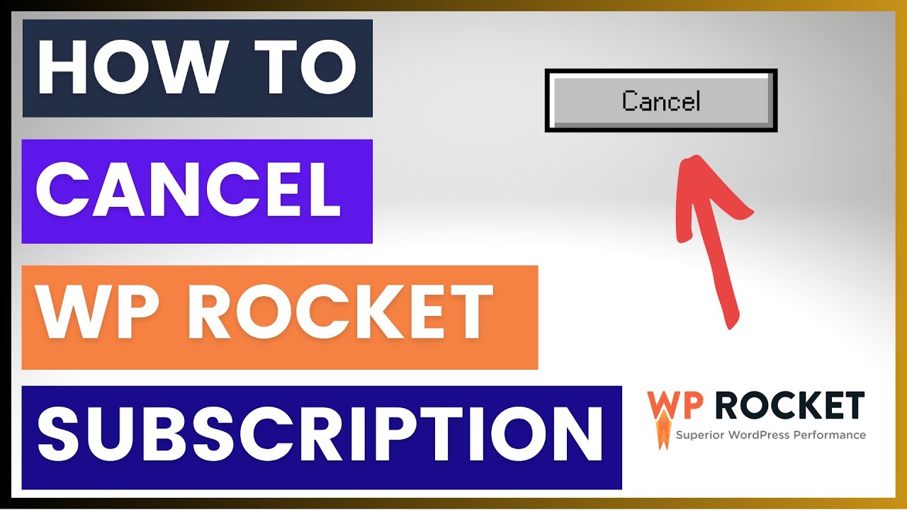 How To Cancel A WP Rocket Subscription? [in 2025] - YouTube