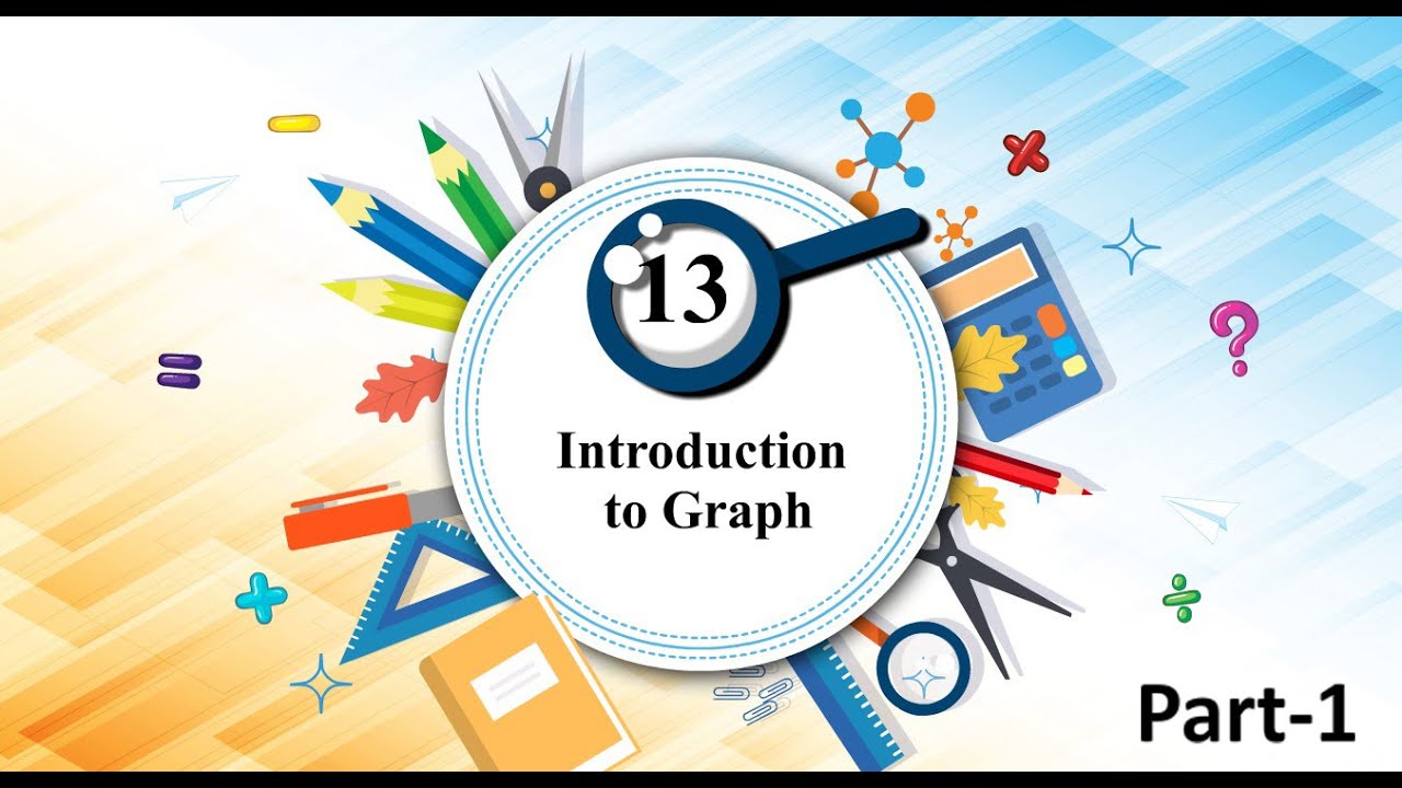 Maths World 8 : Chapter 13- Introduction to Graph Part-1 - YouTube