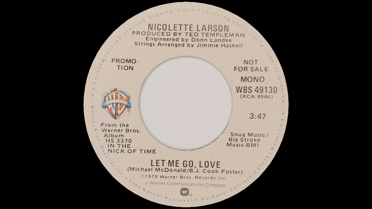 Let me go, love - Nicolette Larson (MONO) - YouTube