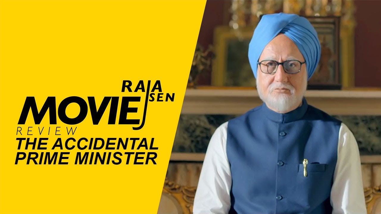Raja Sen: The Accidental PM Review - YouTube