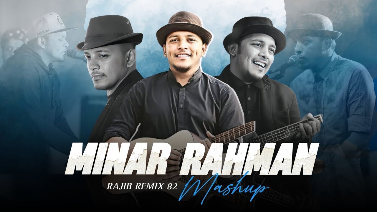 Minar Rahman - Mashup | Heartbreak Chillout 2025 | New Bangla Song ...