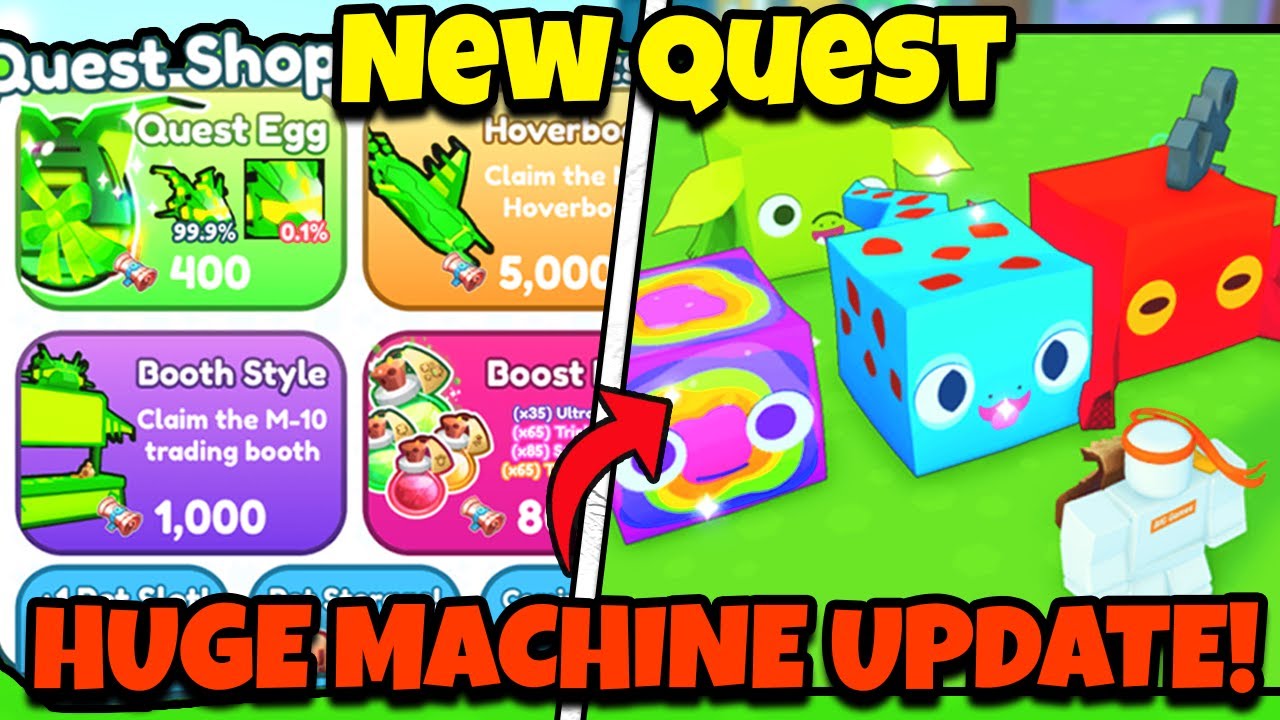 New 📜 *QUEST* and HUGE MACHINE Update Is Here In Pet Simulator X ...