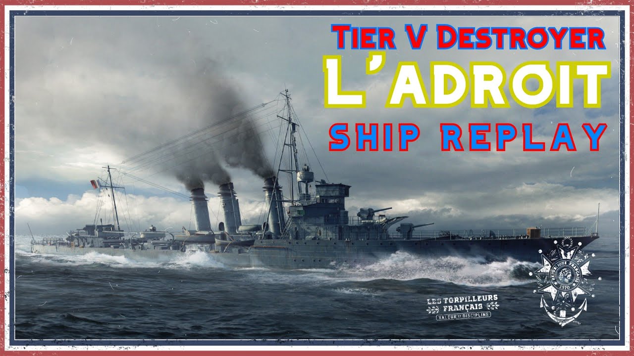 L'Adroit // New French Tier V Destroyer // First Time - YouTube