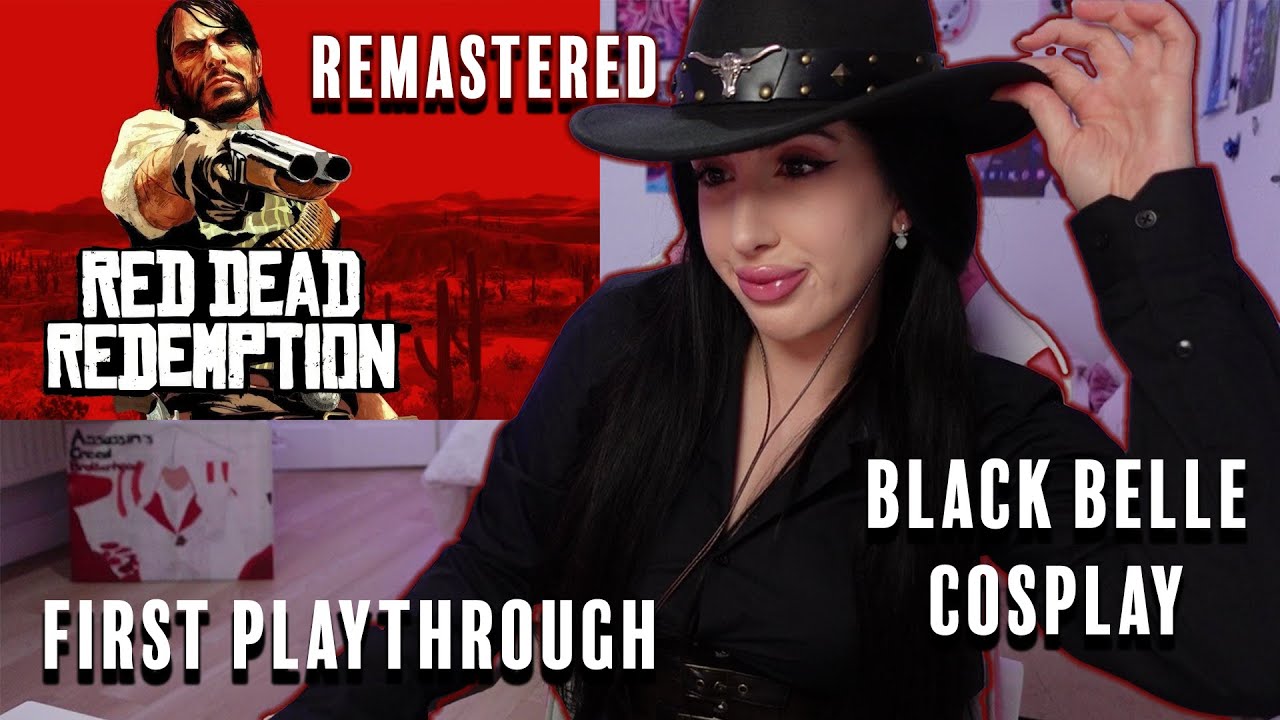 🔴Red Dead Redemption 1 + Black Belle Cosplay!! - YouTube