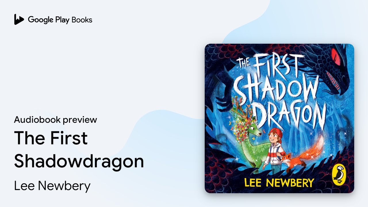 The First Shadowdragon by Lee Newbery · Audiobook preview - YouTube