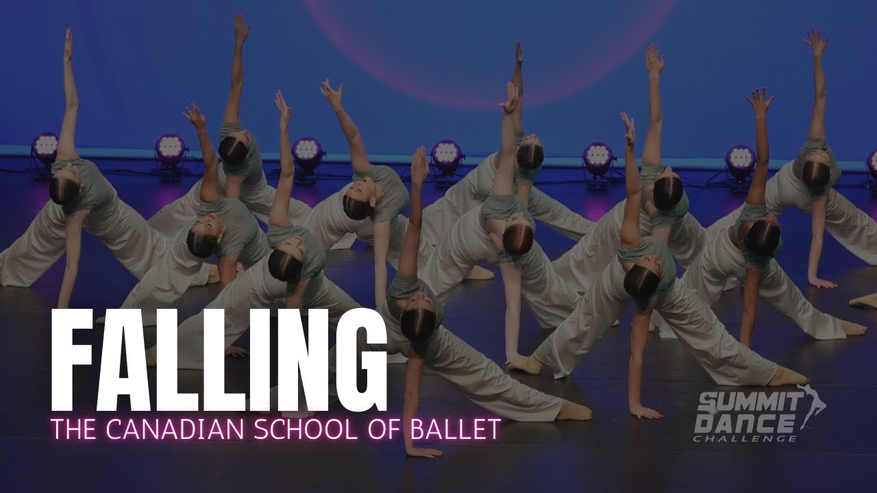 Falling - The Canadian School of Ballet - Summit Dance Challenge ...