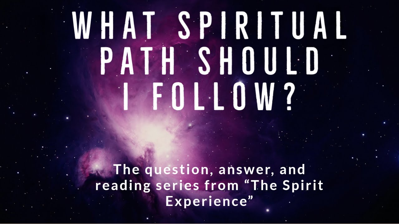 What spiritual path should I follow? - YouTube