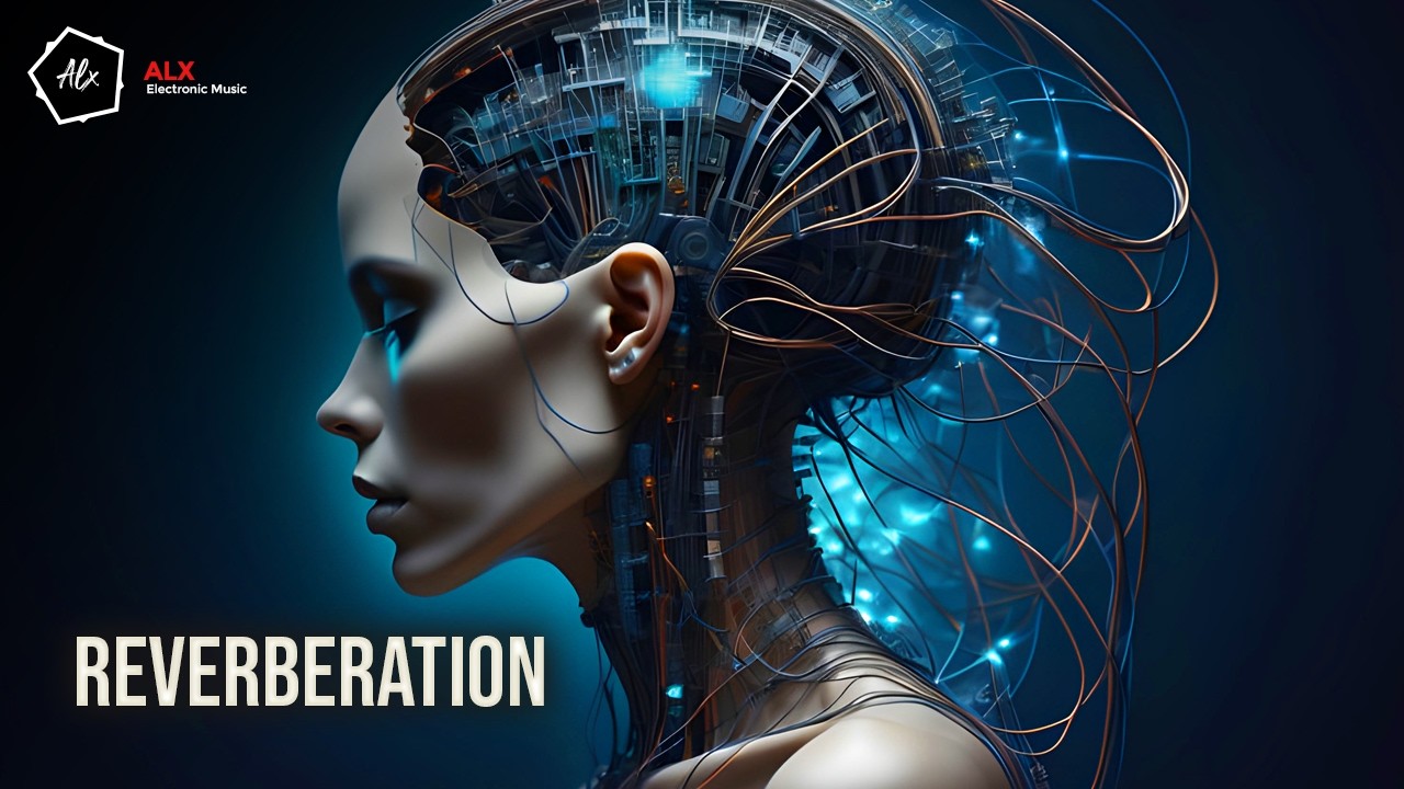 Alx - Reverberation | Electronic Music - YouTube