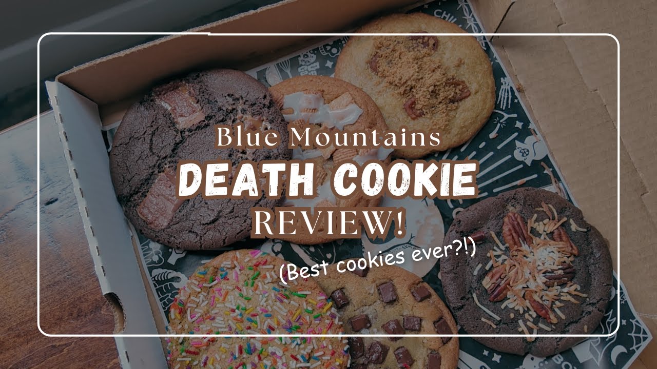 The Long Awaited Cookie Review Video | Blue Mountains Death Cookie ...