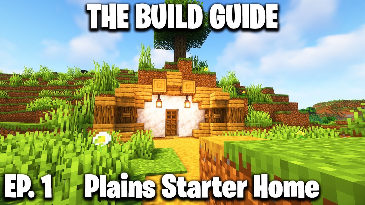 The Build Guide Ep. 1: Plains Starter House - YouTube