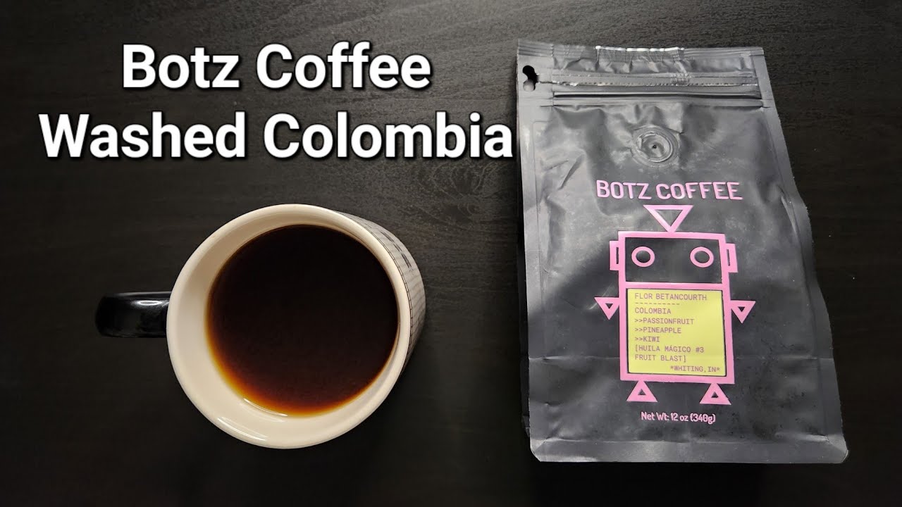 Botz Coffee Review (Whiting, Indiana)- Washed Colombia Flor Betancourth ...