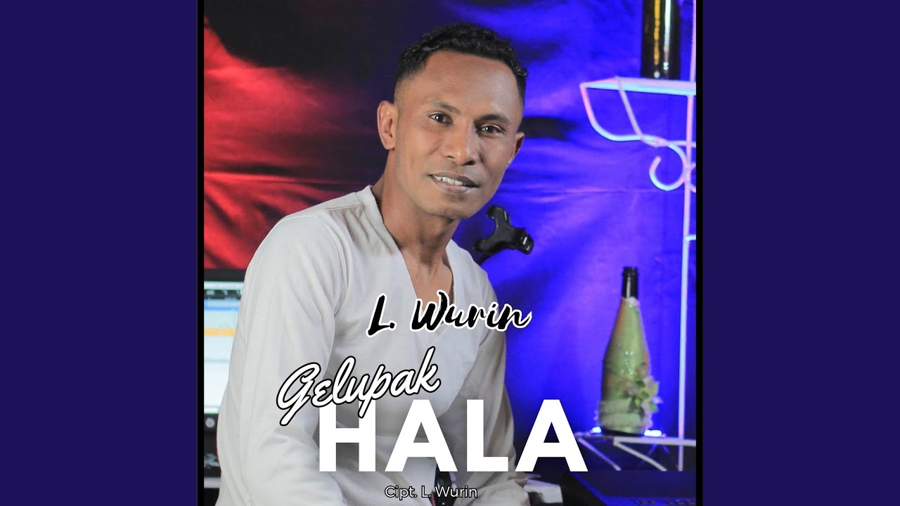 Gelupak Hala - YouTube Music