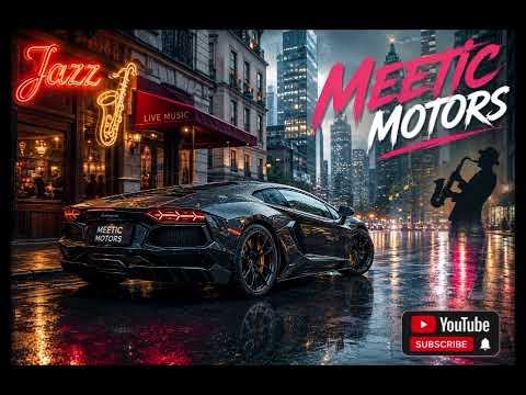MEETIC MOTORS 🎧🎷 Lamborghini Aventador – Midnight Jazz Drive | Rainy City & Smooth Saxophone 🌧️🏎️