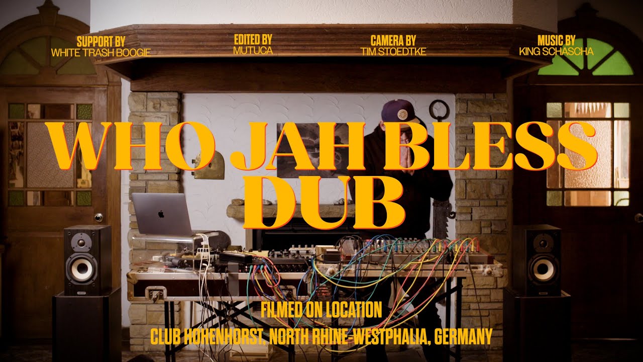 Who Jah Bless Dub - King Schascha - Live Dub Mix - YouTube