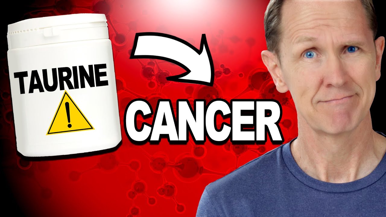 Should you be Taking Taurine? (NEW Study) Taurine and Cancer - YouTube